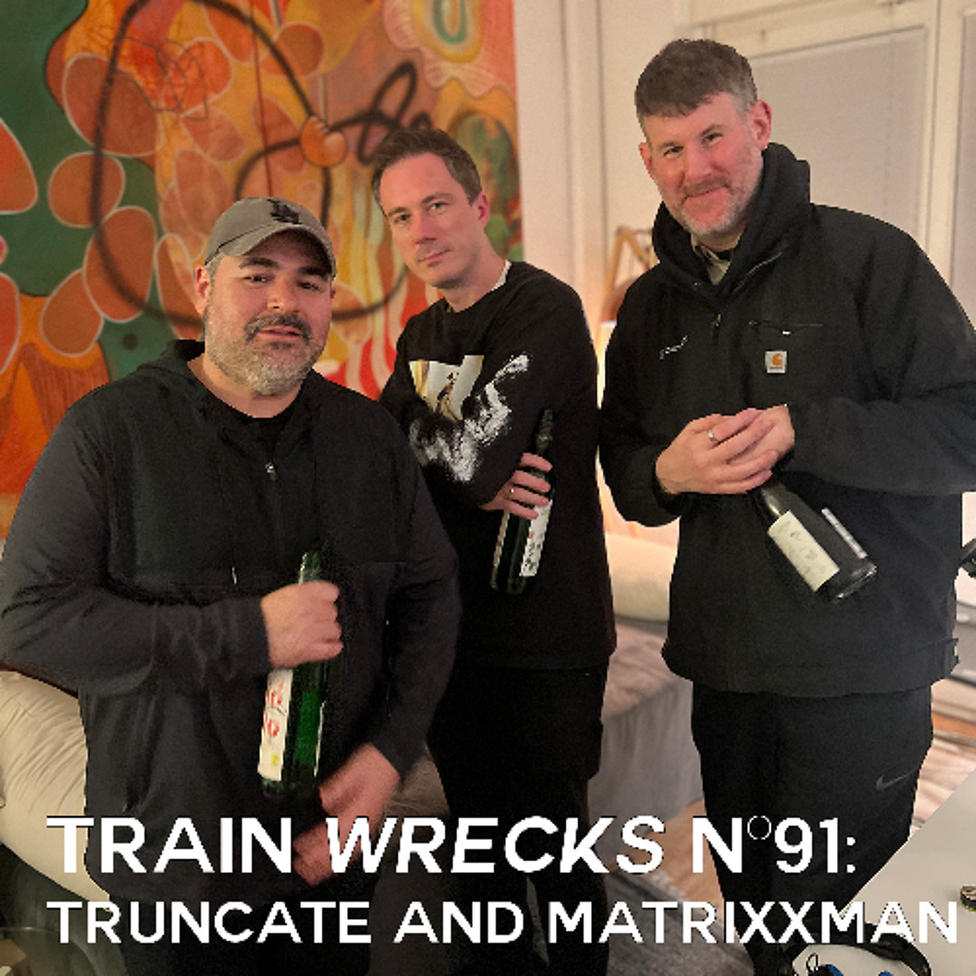 Stream episode Train Wrecks #089 - Truncate & Matrixxman by Dustin Zahn ...
