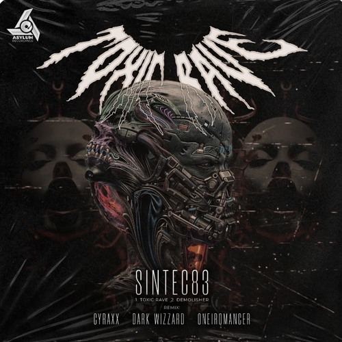 Stream Sintec83- Toxic Rave (Dark Wizzard Remix) [ASR] by SINTEC83 ...