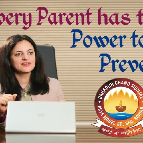 Stream Every Parent has the Power to Prevent by BCM Arya | Listen ...