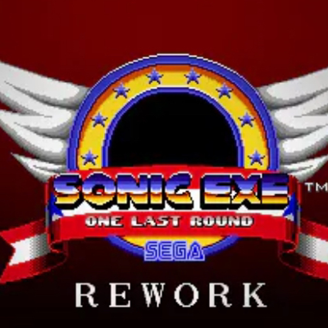 Stream Sonic.exe one last round rework - intro by ༒𝐀 𝐃 𝐀༒ | Listen ...