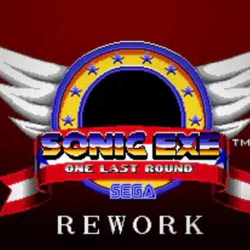 Stream Sonic.exe one last round rework - intro by ༒𝐀 𝐃 𝐀༒ | Listen ...