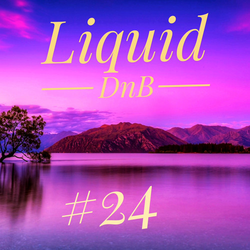 Stream Liquid DnB #24 by Djbeat66 (Jim) | Listen online for free on SoundCloud