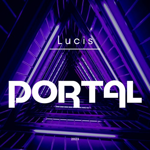 Stream Portal by Lucis | Listen online for free on SoundCloud