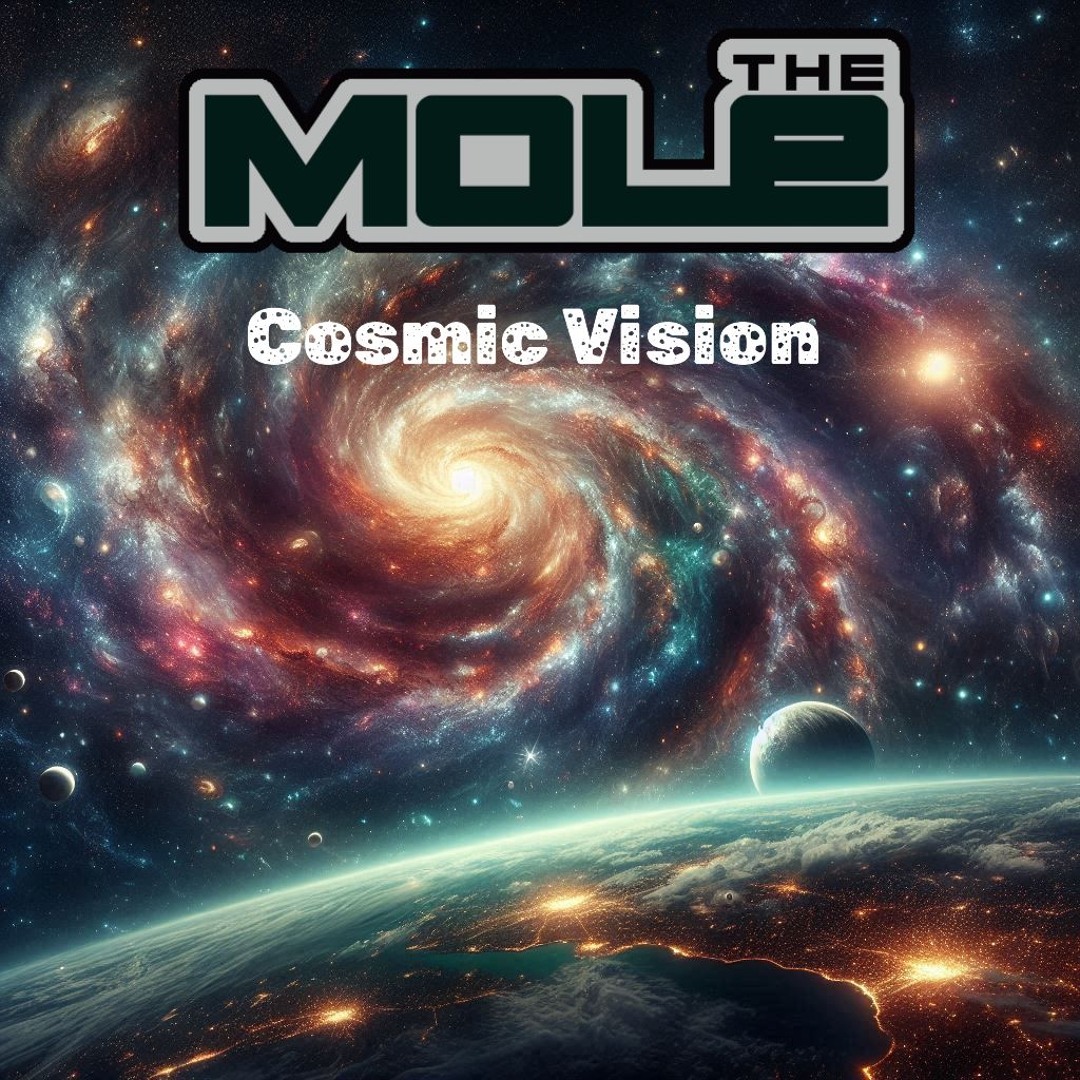 Stream Cosmic Vision - The Mole by The Mole | Listen online for free on ...