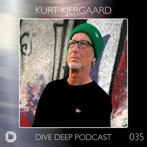 Stream Dive Deep Podcast 035 - Kurt Kjergaard by DIVE DEEP | Listen ... Stream Dive Deep Podcast 035 - Kurt Kjergaard by DIVE DEEP | Listen ...
