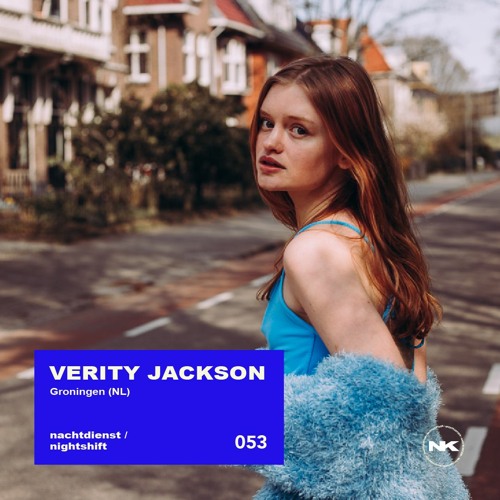 Stream nachtdienst / nightshift 53 - Verity Jackson | Groningen (NL) by ...