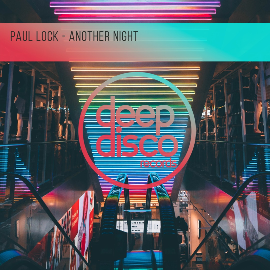 Stream Paul Lock - Another Night by Deep Disco Records | Listen online ...