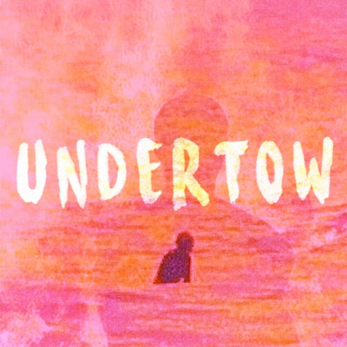 Undertow Meaning