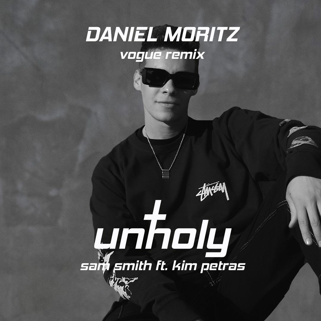 Stream Unholy - Sam Smith Ft. Kim Petras (Daniel Moritz Vogue Remix) by Daniel Moritz | Listen ...
