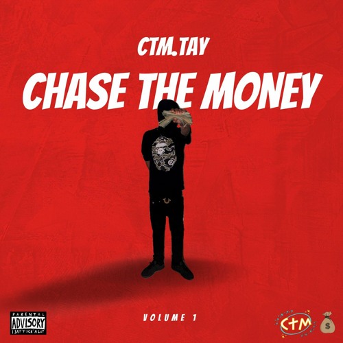 Stream ctm.tay | Listen to Chase The Money, Vol.1 playlist online for ...