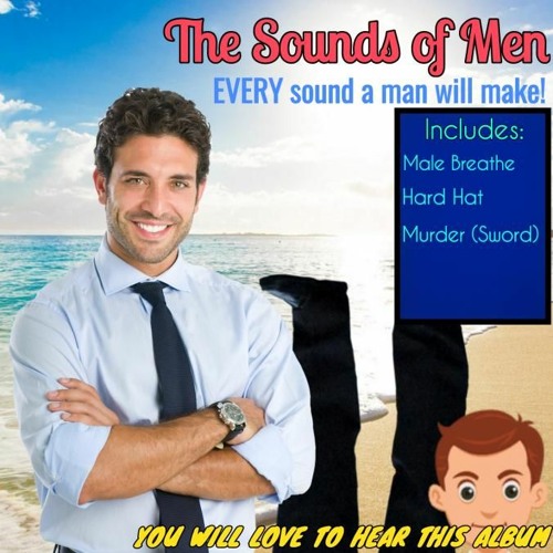 Stream The Sounds of Men | Listen to The Sounds of Men: Every Sound a ...