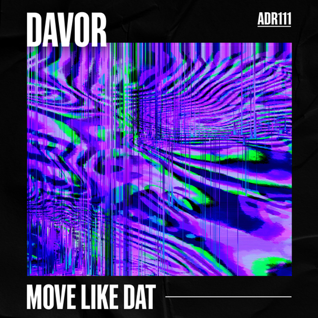 Stream Move Like Dat by DAVOR | Listen online for free on SoundCloud
