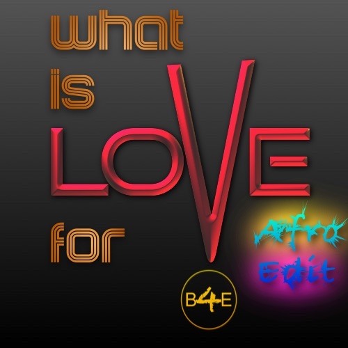 Stream What is Love for by B4e | Listen online for free on SoundCloud