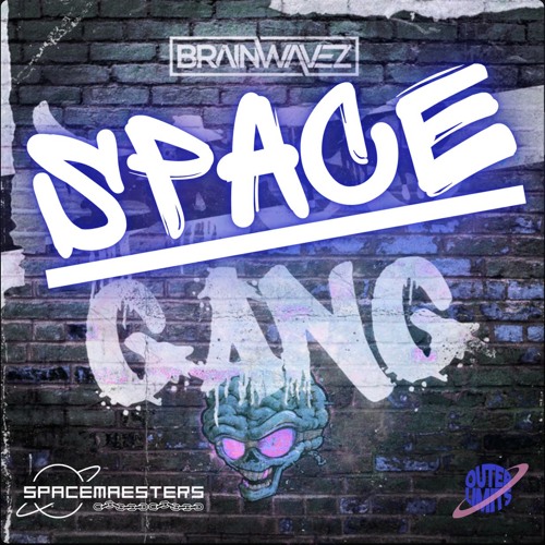 Stream Brainwavez - Bass Gang (Spacemaesters "Space Gang" Bootleg) by Spacemaesters | Listen ...