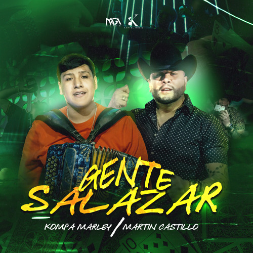 Stream Gente Salazar by Kompa Marley | Listen online for free on SoundCloud