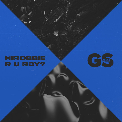 Stream hiRobbie - R U RDY? by Garage Shared | Listen online for free on ...