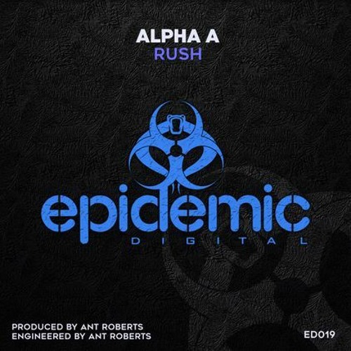 Stream Alpha A - Rush by ALPHA A / ROC / ANT R | Listen online for free ...