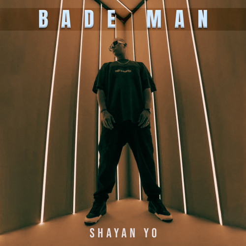 Stream Bade Man by Shayan Yo | Listen online for free on SoundCloud