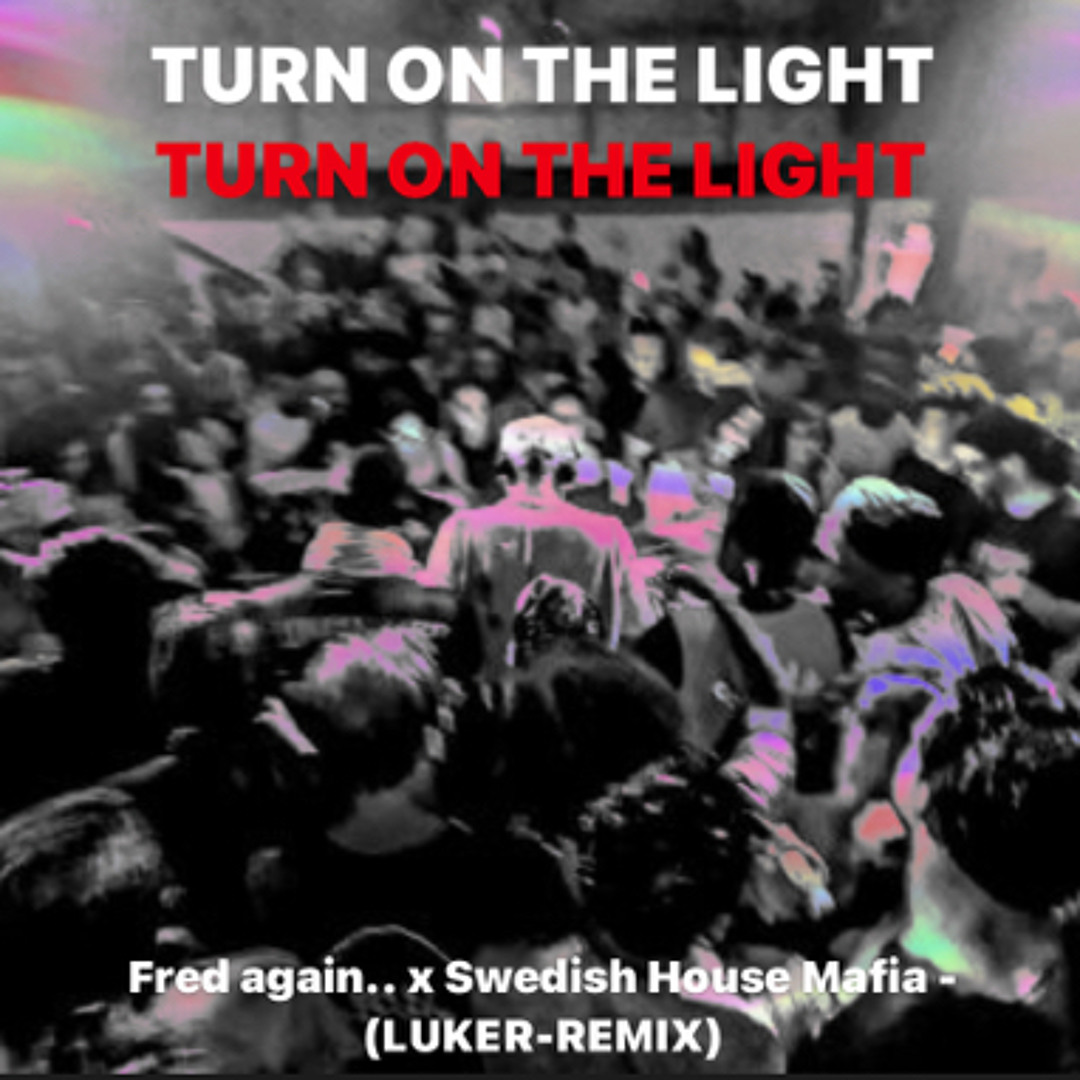Stream Turn On The Lights (LUKER REMIX) by Luker | Listen online for ...