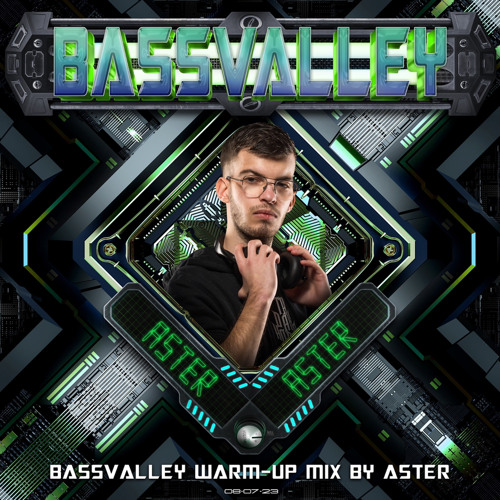 Stream Official Bass Valley Outdoor 2023 Warm-up Mix by Aster by Aster ...