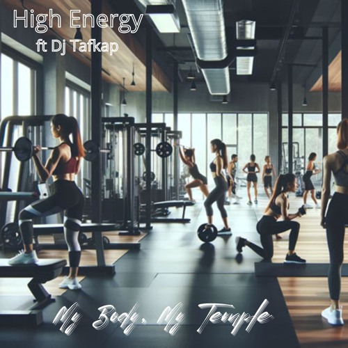 Stream My Body, My Temple (For The Workout) by Highenergy | Listen ...