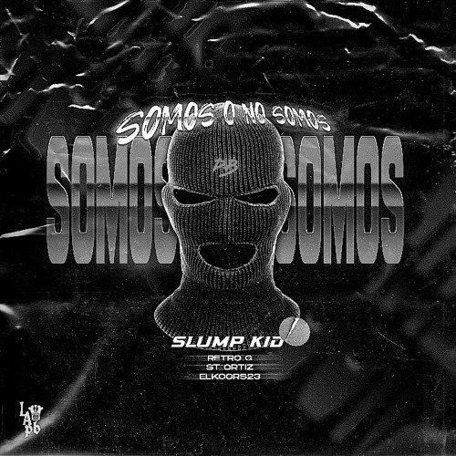 Stream somos o no somos by SLUMP KID | Listen online for free on SoundCloud