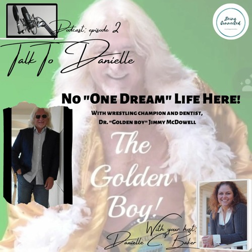Stream No "One Dream" Life Here! with Dr. "Golden Boy" Jimmy McDowell ...