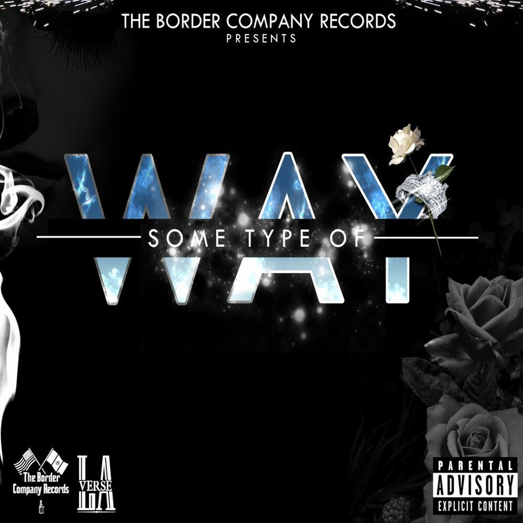 Stream Some Type Of Way by L.A. VERSE | Listen online for free on ...