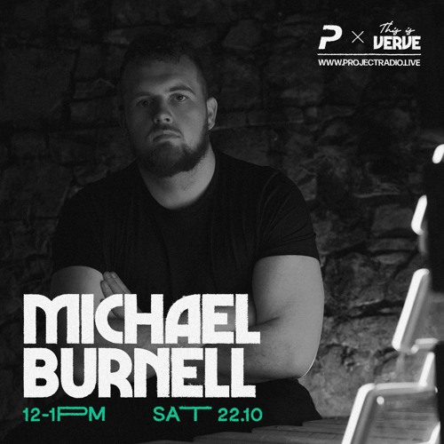 Stream Michael Burnell - VERVE Takeover by Project Radio | Listen ...