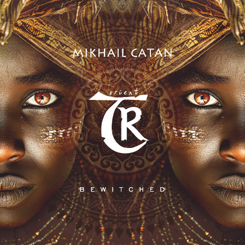 Stream Mikhail Catan - Bewitched [Tibetania Orient] by Tibetania ...