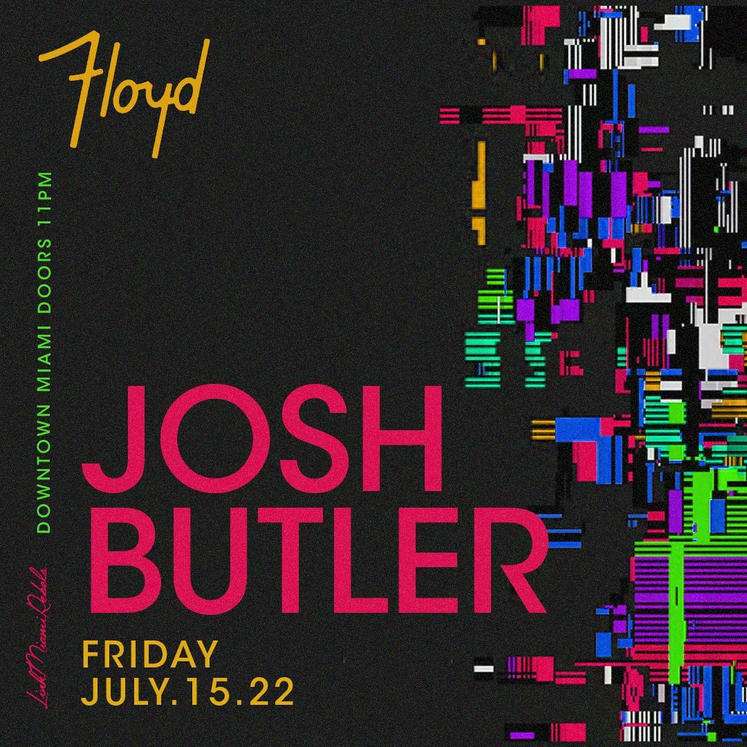 Stream Josh Butler Floyd Miami 7-15-2022 by Club Space Miami | Listen ...