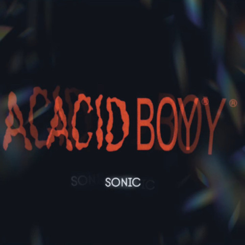 Stream SONIC - ACID BOY [FREE DL] by SONIC | Listen online for free on ...
