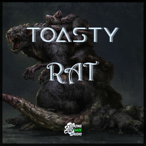 pumpyoursound.com | Toasty - Rat (FREE DOWNLOAD)