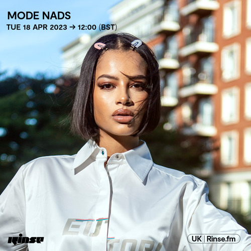 Stream Mode Nads - 18 April 2023 by Rinse FM | Listen online for free ...