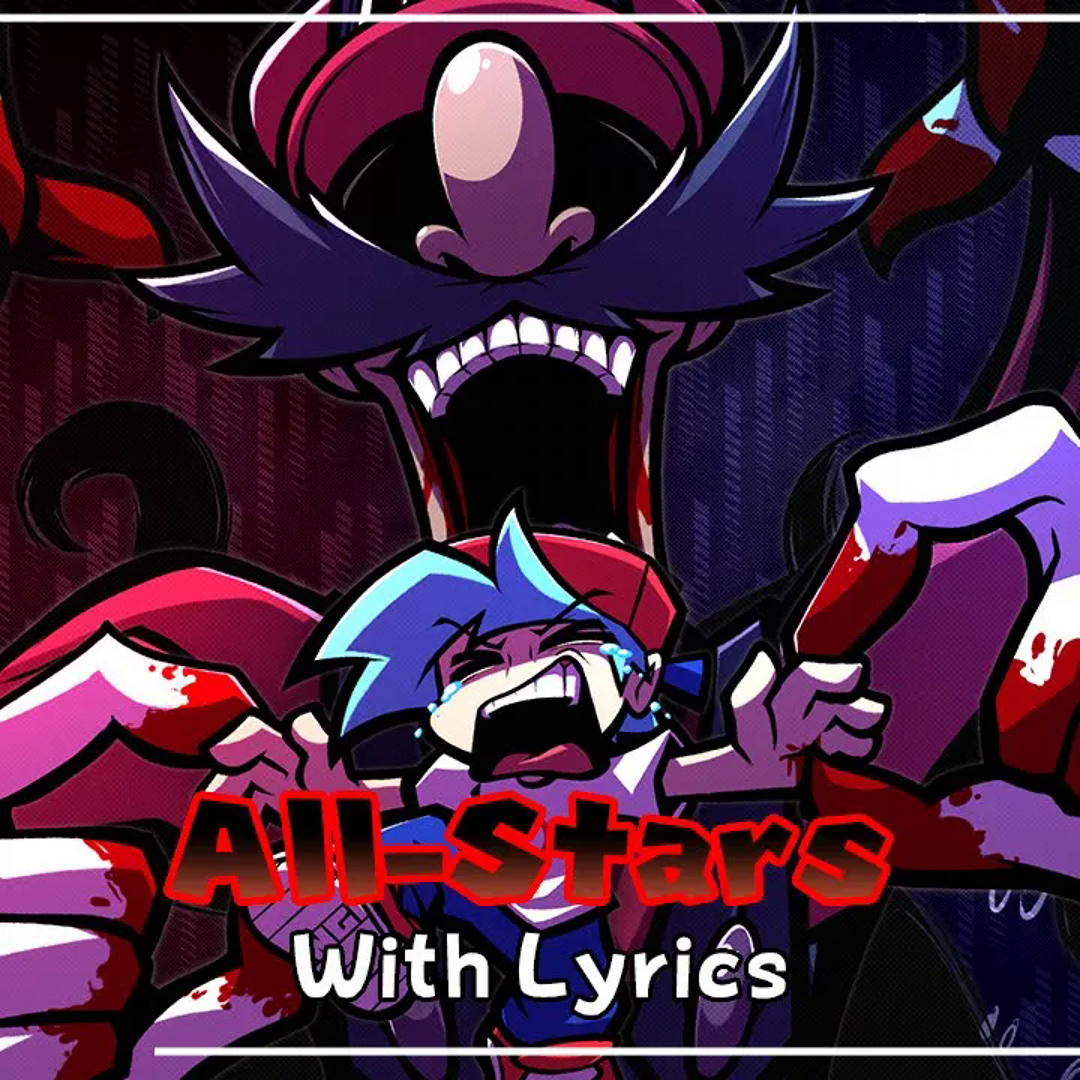 Stream All-Stars WITH LYRICS - FNF: Mario's Madness Cover by わかめ | Listen online for free on ...