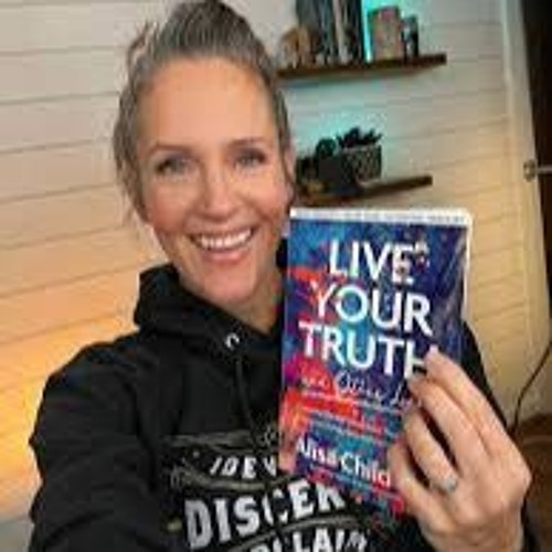 Stream Alisa Childers: Live Your Truth and Other Lies (October 24th ...