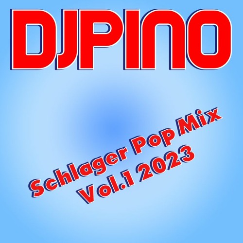 Stream Schlager Pop Mix Vol.1 2023 by DJPINO | Listen online for free ...