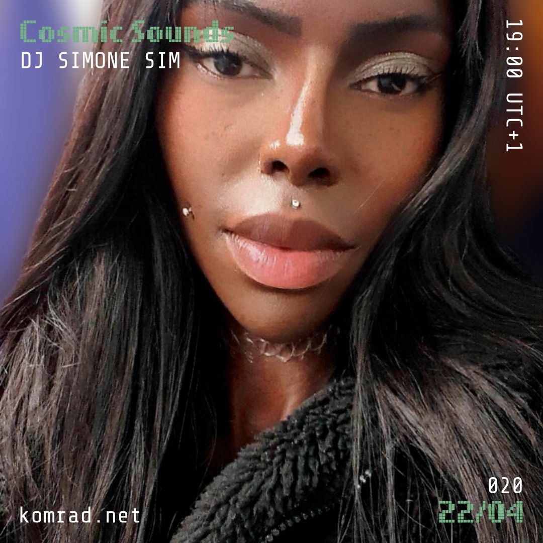 Stream Cosmic Sounds 001 w/ DJ SIMONE SIM by komrad | Listen online for ...