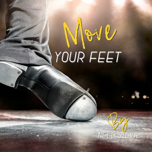 Stream Move Your Feet- Original Version by NELL SILVA OFFICIAL PAGE ...