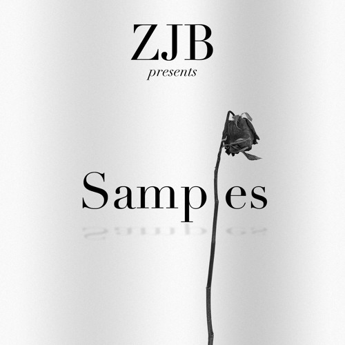 Stream ZJB | Listen to ZJB Presents Samples playlist online for free on ...