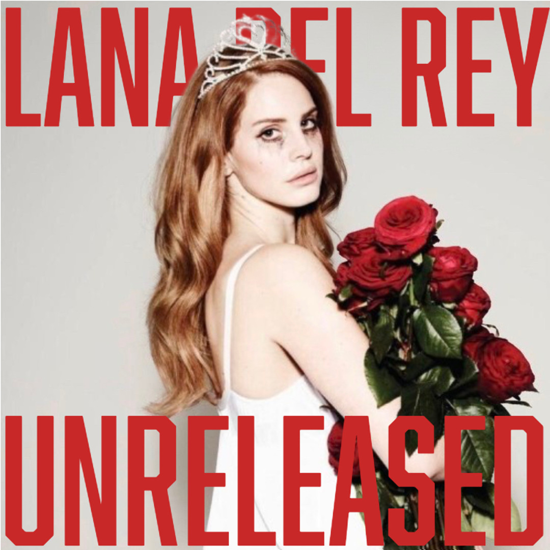 Stream LJ | Listen to Lana Del Rey Unreleased playlist online for free on SoundCloud