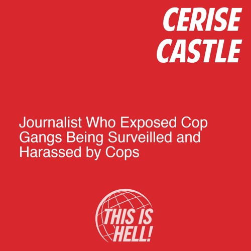 Stream Journalist Who Exposed Cop Gangs Is Being Surveilled and ...