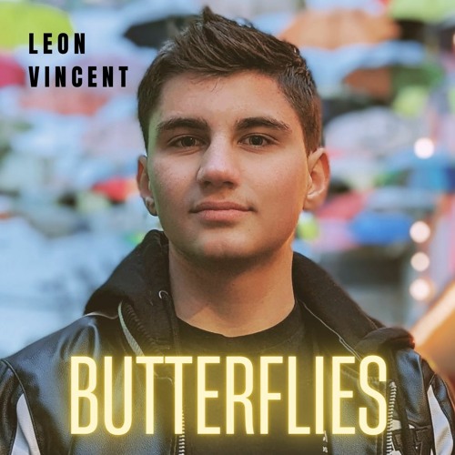 Stream Butterflies by Leon Vincent | Listen online for free on SoundCloud