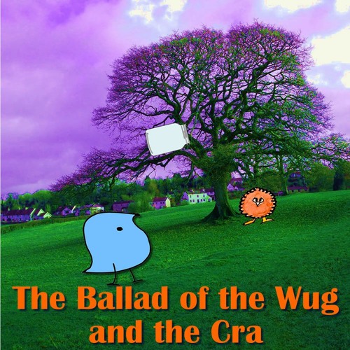 Stream The Ballad of the Wug and the Cra by Simon Ager | Listen online ...