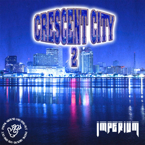 Stream CRESCENT CITY 2 [FULL ALBUM STREAM] by Imperivm | Listen online ...