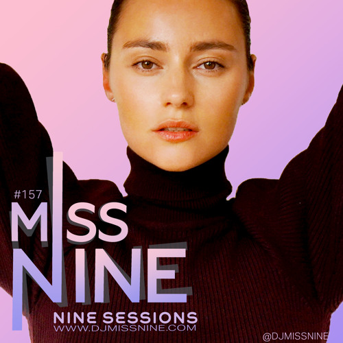 Miss Nine - Nine Sessions 156 2023-11-30
