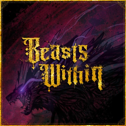 Stream Piddleyfangs | Listen to Beasts Within Soundtrack playlist ...