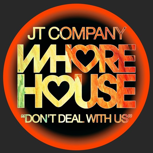 Stream JT Company - Don't Deal With Us (Jason Currie & Stephen Holland ...