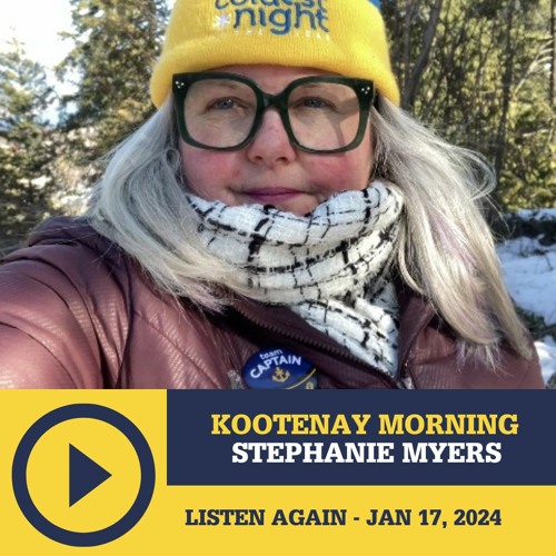 Stream Jan 17, 2024 - Kootenay Morning With Stephanie Myers by Kootenay ...