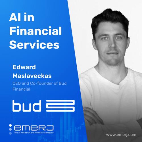 Stream Transforming Personal Banking with AI - with Edward Maslaveckas ...